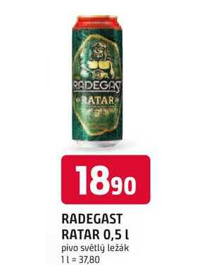 RADEGAST RATAR 0,5L v akci Trefa | AkcniCeny.cz