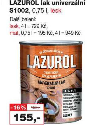 LAZUROL lak univerzální S1002, 0,75 l, lesk v akci | AkcniCeny.cz