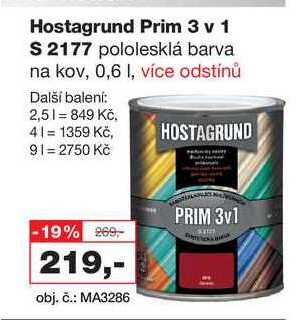 ARCHIV | Hostagrund Prim 3 v 1 S 2177 pololesklá barva na kov, 0,6 l, více odstínů v akci platné ...