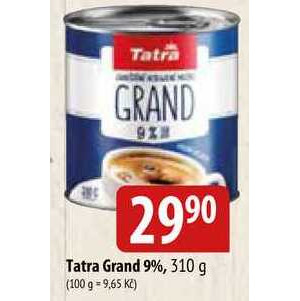 Tatra Grand 9%, 310 g v akci | AkcniCeny.cz