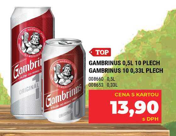 ARCHIV | GAMBRINUS 0,5L 10 PLECH GAMBRINUS 10 0,33L PLECH v akci platné ...