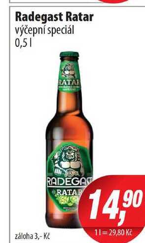 ARCHIV | Radegast Ratar výčepní speciál 0,5l v akci platné do: 5.2.2022 ...