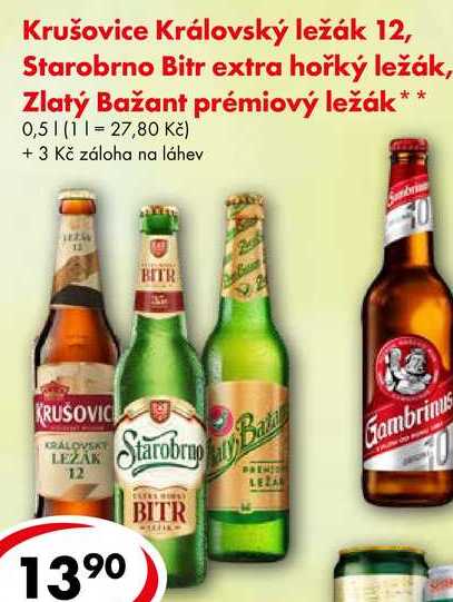 Krušovice Královský ležák 12, Starobrno Bitr extra hořký ležák, 0,5 l v ...
