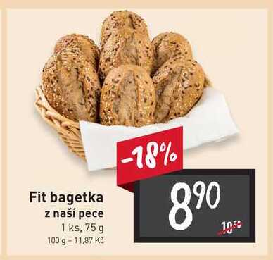 ARCHIV | Fit bagetka z naší pece 1 ks, 75g v akci platné do: 5.4.2022 ...