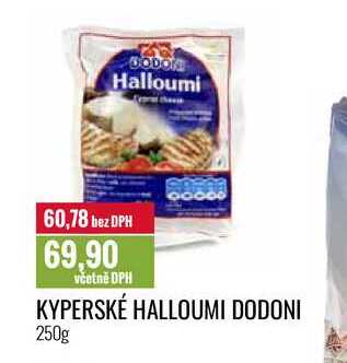 DODONI KYPERSKÉ HALLOUMI 250g v akci | AkcniCeny.cz